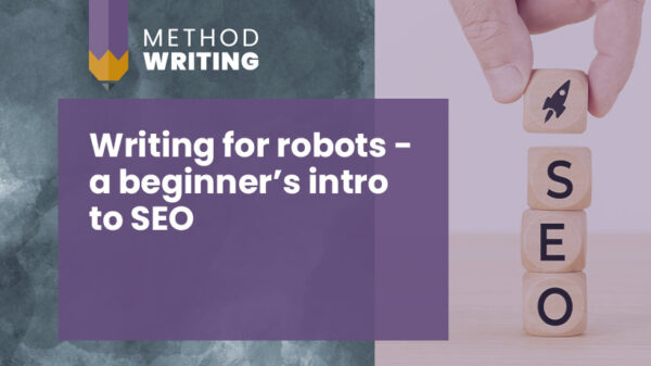 SEO writing - a beginner's guide - Method Writing